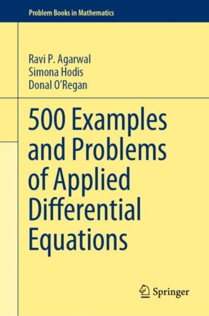 500 Examples and Problems of Applied Differential Equations by Donal O ... 500 Examples and Problems of Applied Differential Equations by Donal O ...