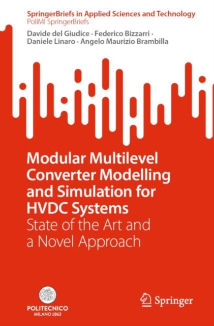 Modular Multilevel Converter Modelling and Simulation for HVDC Systems ... Modular Multilevel Converter Modelling and Simulation for HVDC Systems ...