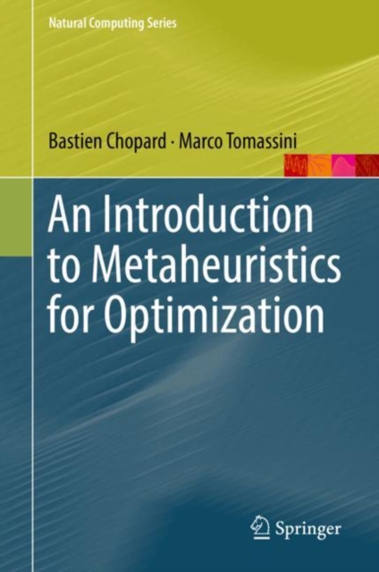 An Introduction To Metaheuristics For Optimization By Bastien Chopard Marco Tomassini
